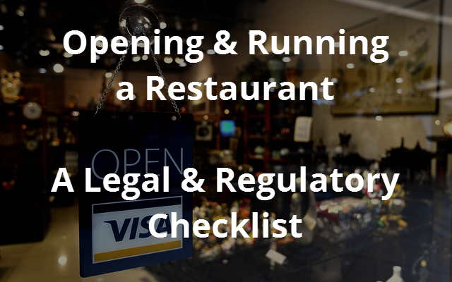 Opening and Running a Restaurant – A Legal and Regulatory Checklist